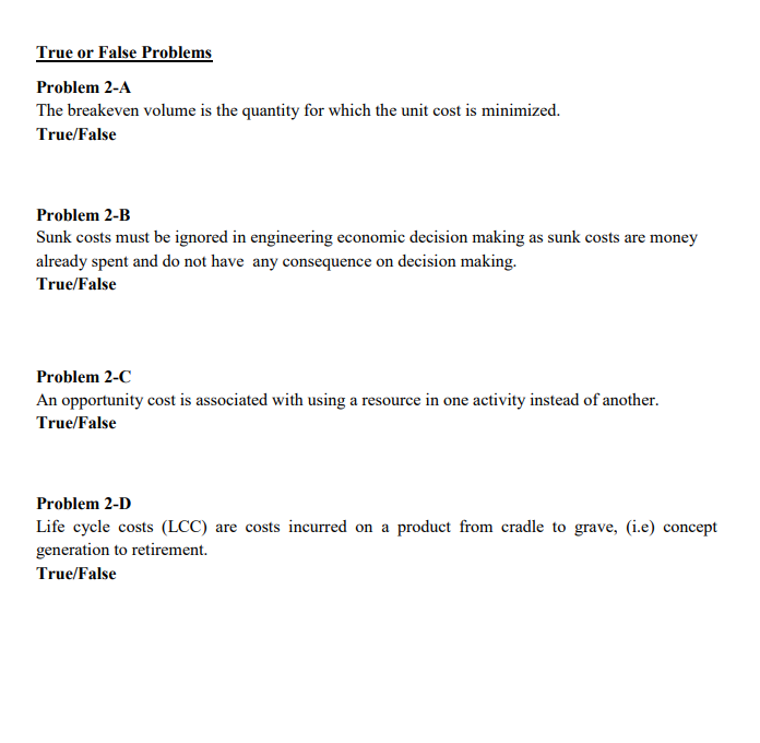 Solved True or False Problems Problem 2-A The breakeven | Chegg.com
