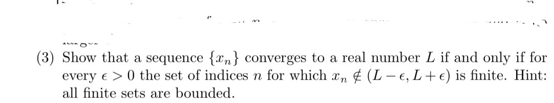 Solved (3) Show that a sequence {xn} converges to a real | Chegg.com