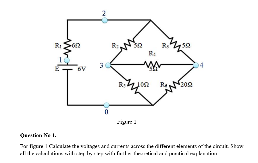 Solved Question No 1. For figure 1 Calculate the voltages | Chegg.com
