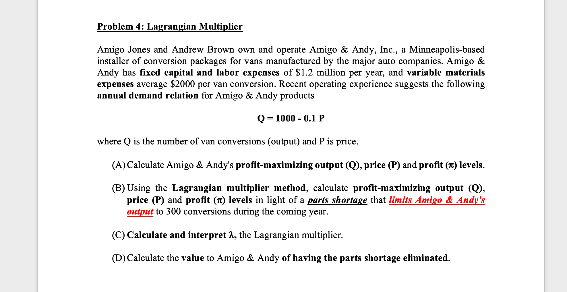 Solved Problem 4: Lagrangian Multiplier Amigo Jones and | Chegg.com
