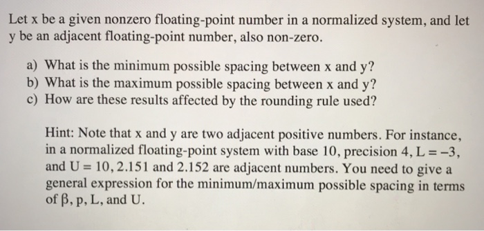 Solved Let x be a given nonzero floating-point number in a | Chegg.com