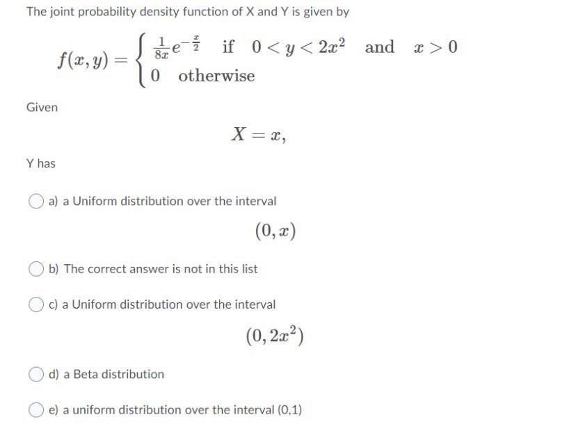 Solved The joint probability density function of X and Y is | Chegg.com