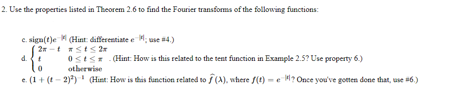 Solved 4. The Fourier transform of an nth derivative is | Chegg.com