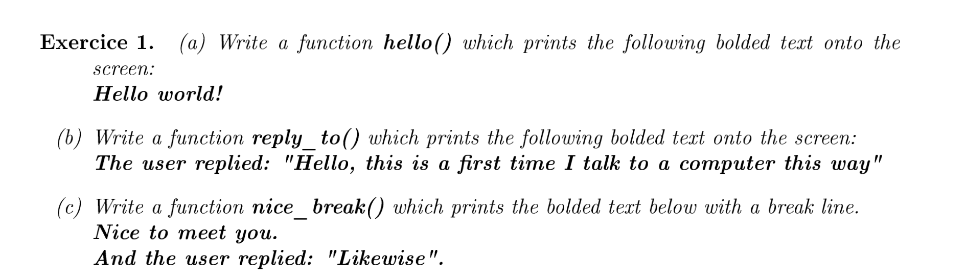 Solved Exercice 1 A Write A Function Hello Which