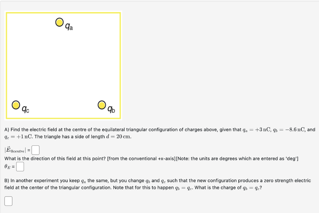 Solved A) Find the electric field at the centre of the | Chegg.com
