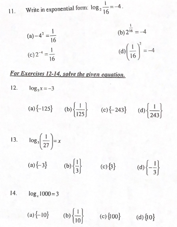 Solved 11. Write in exponential form: log2161=−4. (a) | Chegg.com