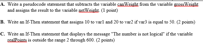 Solved A Write A Pseudocode Statement That Subtracts The 9528