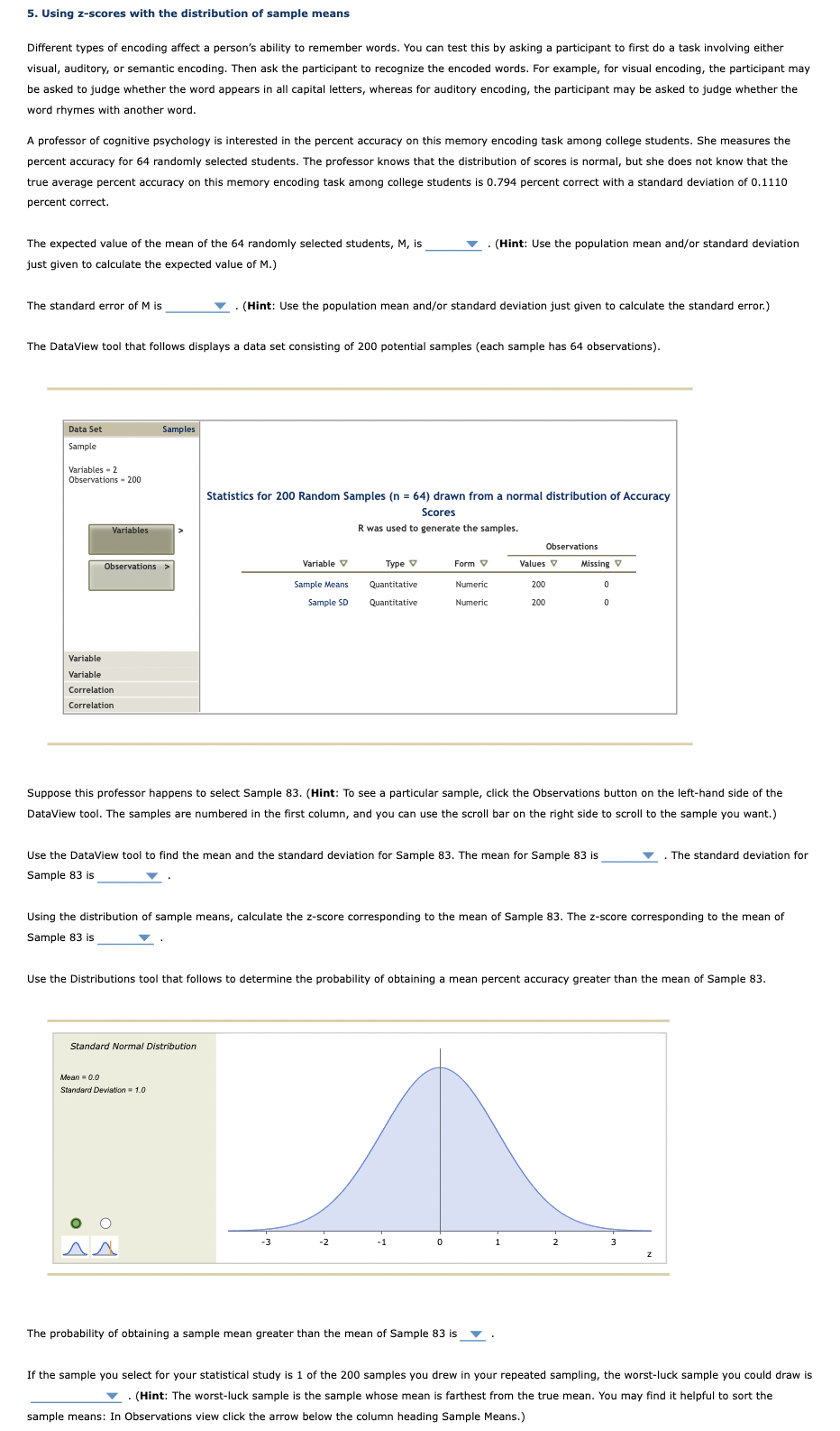 Solved 5. Using z-scores with the distribution of sample | Chegg.com