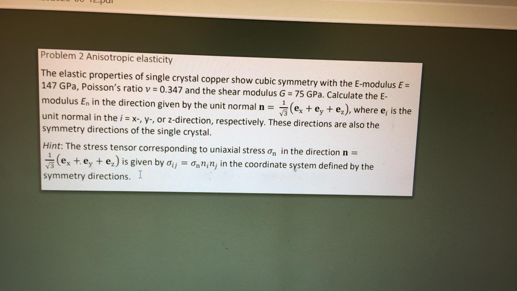 Problem 2 Anisotropic elasticity The elastic | Chegg.com