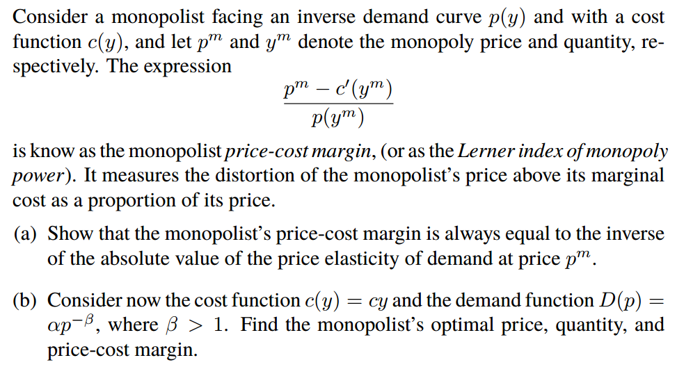 Solved Consider a monopolist facing an inverse demand curve | Chegg.com