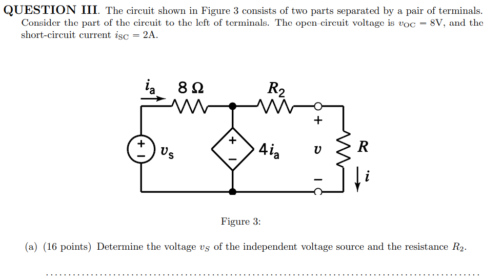 Solved QUESTION III. The circuit shown in Figure 3 consists | Chegg.com