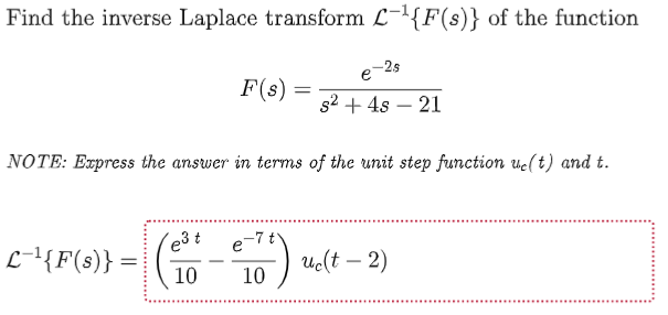 Solved Find the inverse Laplace transform L−1{F(s)} of the | Chegg.com