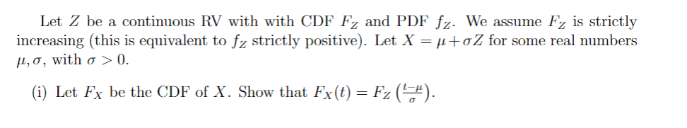 Solved Let Z be a continuous RV with with CDF FZ and PDF fZ. | Chegg.com