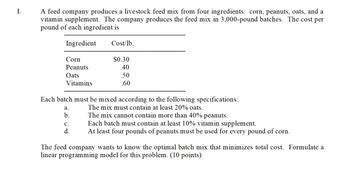 Solved A feed company produces a livestock feed mix from | Chegg.com