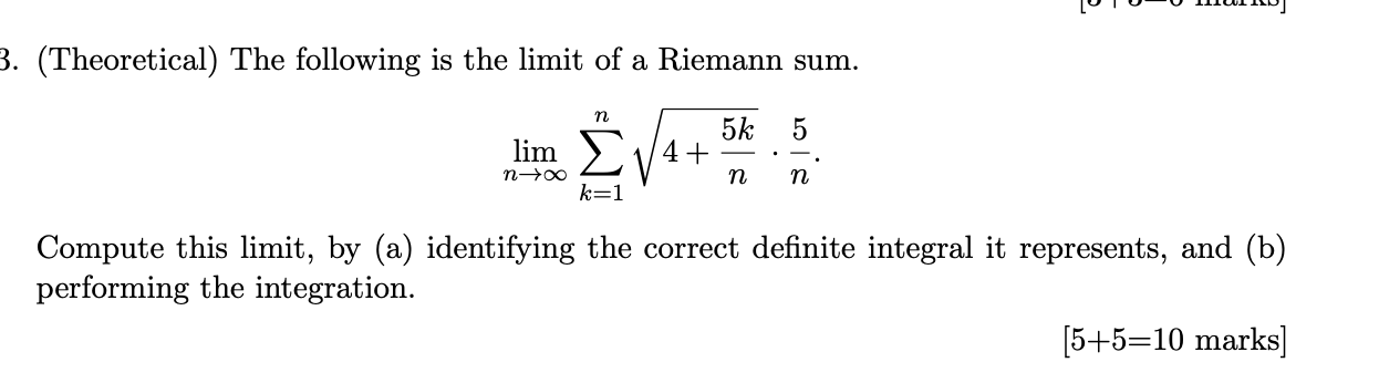 Solved 3. (Theoretical) The following is the limit of a | Chegg.com