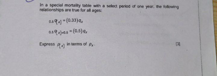 Solved 3 In a special mortality table with a select period | Chegg.com