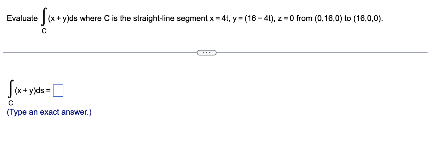 Solved Evaluate ∫C(x+y) ds where C is the straight-line | Chegg.com