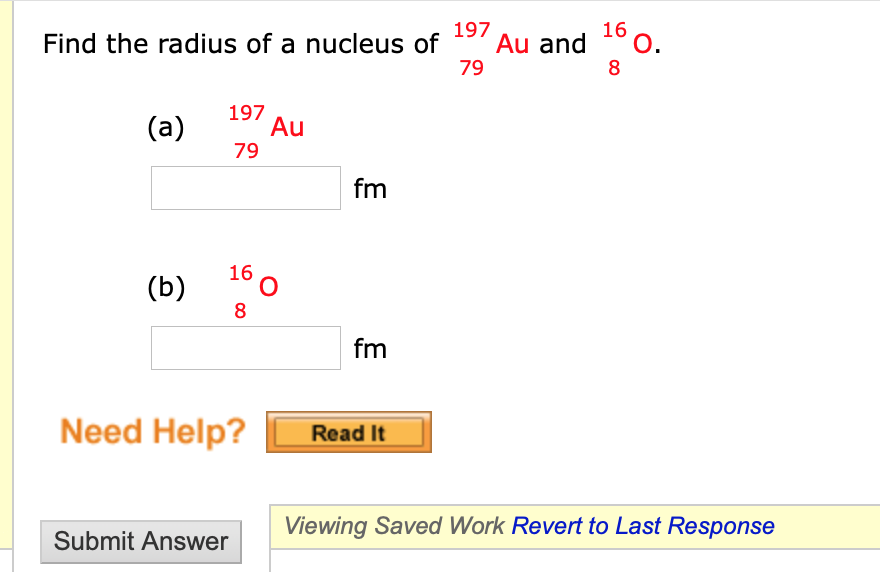 Solved Find the radius of a nucleus of Au and 79 197 Au 79 | Chegg.com