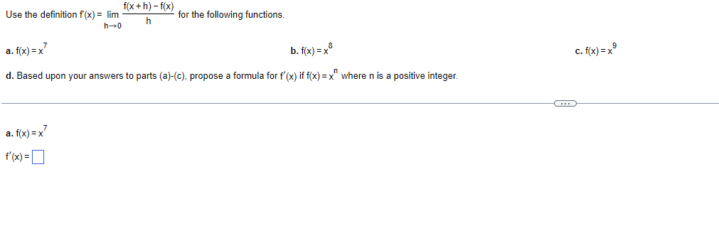 Solved Use the definition f′(x)=limh→0hf(x+h)−f(x) for the | Chegg.com