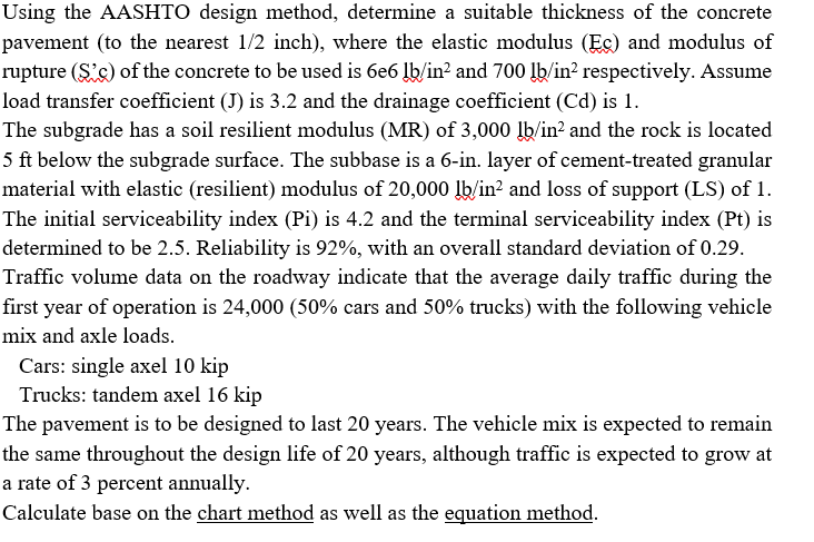 Solved Using the AASHTO design method, determine a suitable | Chegg.com