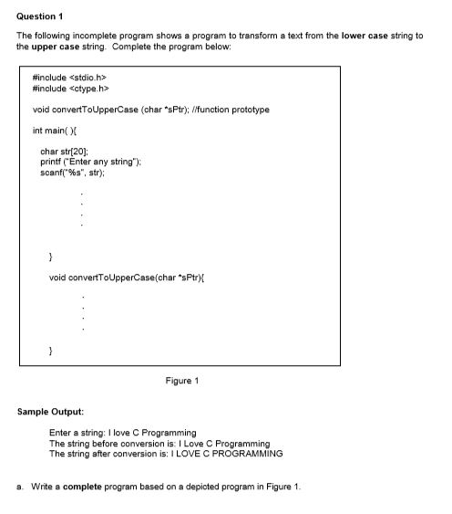 Solved Question 1 The following incomplete program shows a | Chegg.com