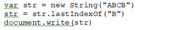 Solved yar str = ﻿new String ("ABCB")str = ﻿str.lastIndexOf | Chegg.com