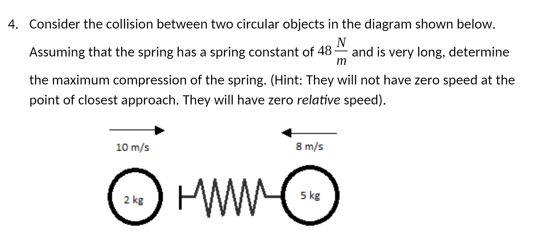 Solved 4. Consider the collision between two circular | Chegg.com