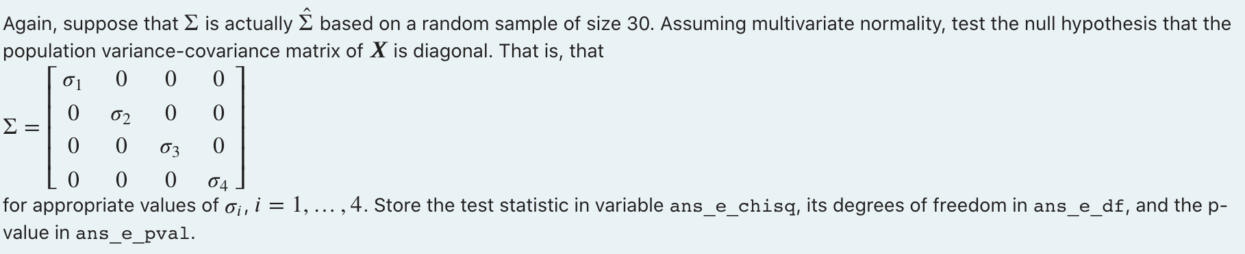 Solved 0 Suppose that random vector X E R4 has mean u and | Chegg.com