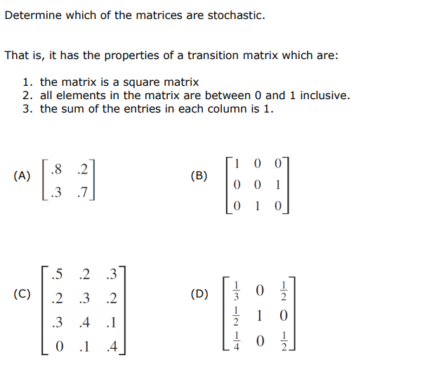 Solved Determine which of the matrices are stochastic. That | Chegg.com
