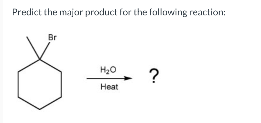 Solved Predict the major product for the following reaction: | Chegg.com