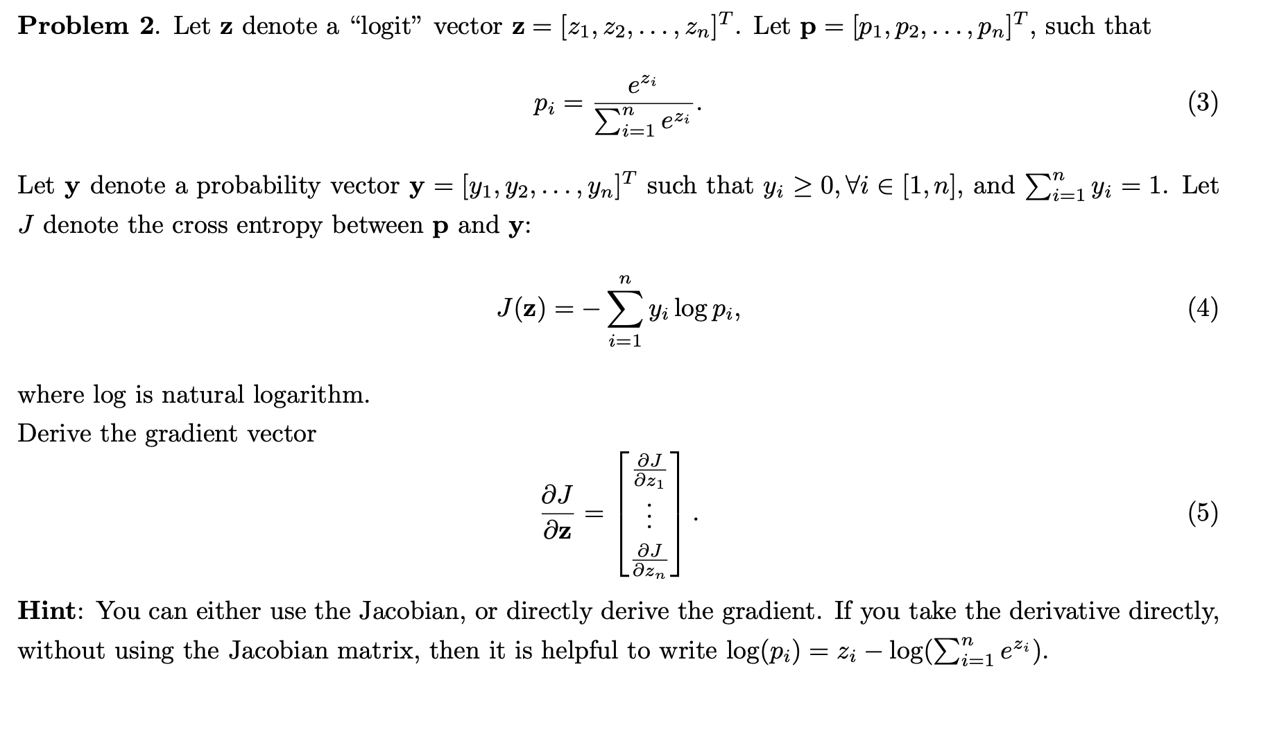 Solved Problem 2. Let z denote a "logit" vector | Chegg.com