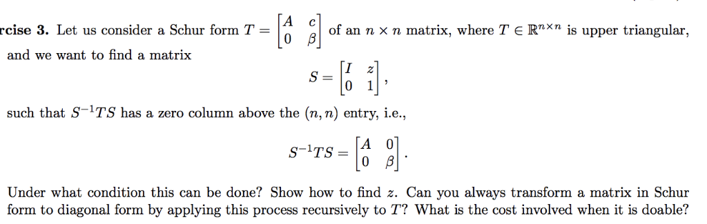 Solved rcise 3. Let us consider a Schur form T of an n × n | Chegg.com