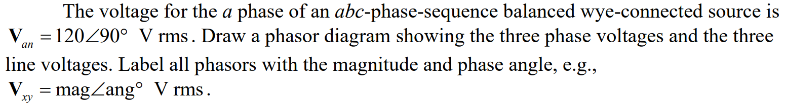 Solved The voltage for the a phase of an abc-phase-sequence | Chegg.com