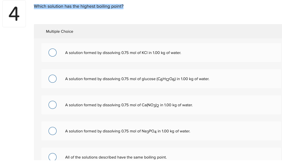 Solved Which solution has the highest boiling point? 4 | Chegg.com