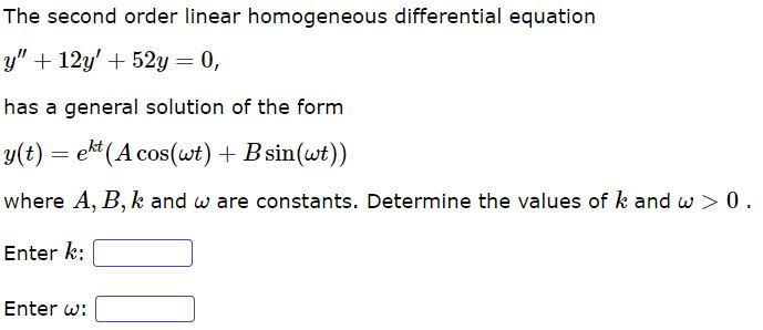 Solved The second order linear homogeneous differential | Chegg.com