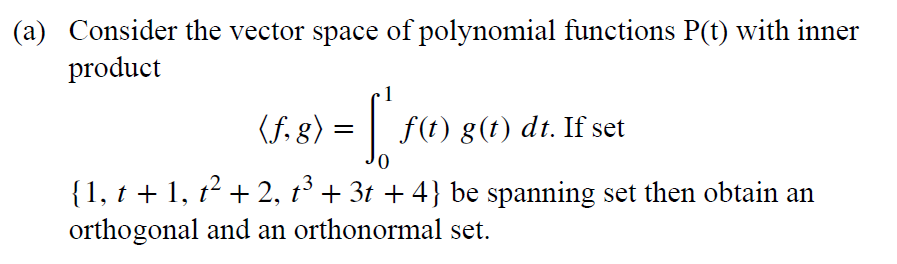Solved a) Consider the vector space of polynomial functions | Chegg.com