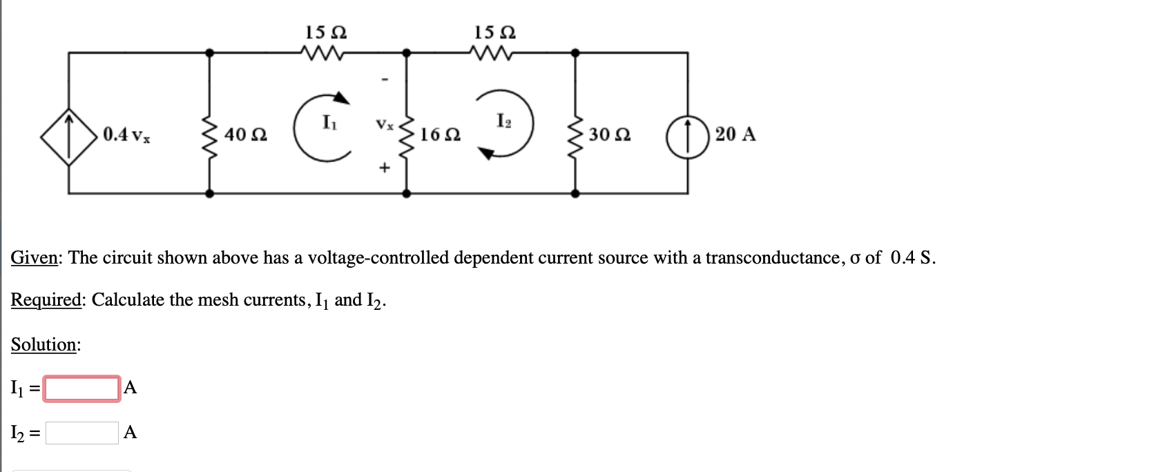 Solved The circuit shown above has a voltage-controlled | Chegg.com