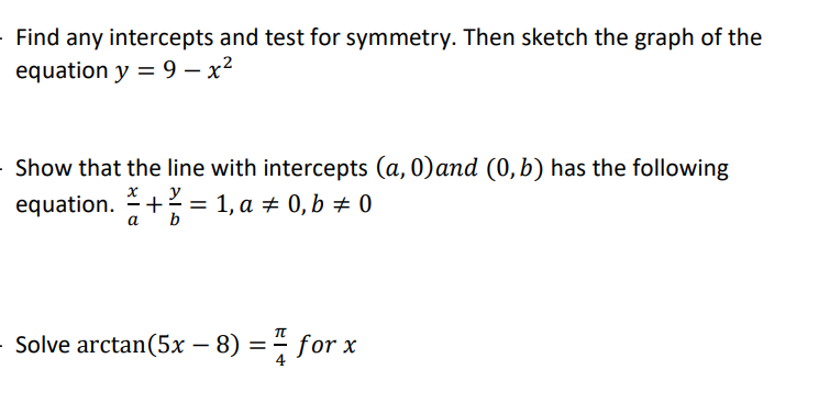 Solved Find any intercepts and test for symmetry. Then | Chegg.com