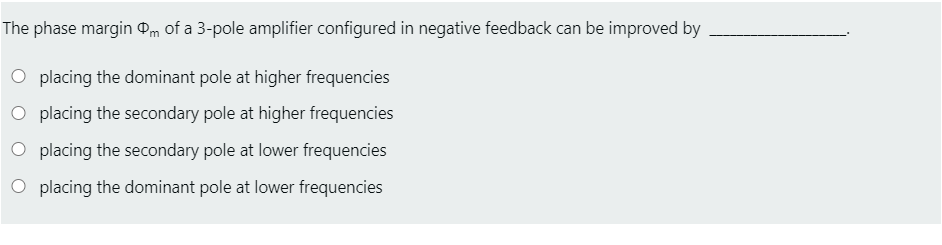 Solved = An amplifier with an open loop behavior described | Chegg.com