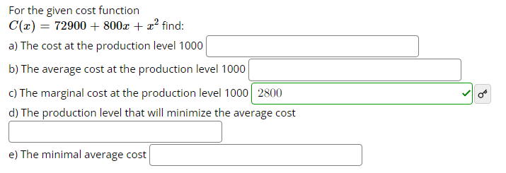 Solved For the given cost function C(x)=72900+800x+x2 find: | Chegg.com