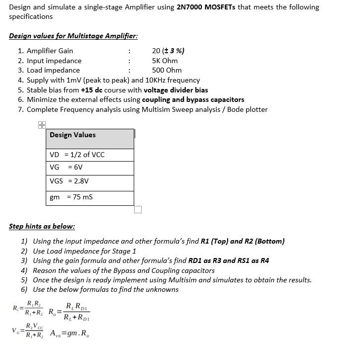 Solved Design and simulate a single-stage Amplifier using 2 | Chegg.com