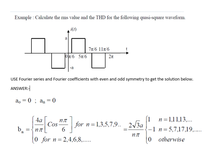 Solved Example : Calculate the rms value and the THD for the | Chegg.com