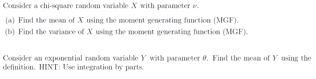 Solved Consider a chi-square random variable X with | Chegg.com