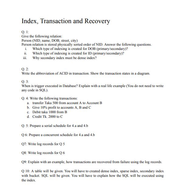 Solved Index, Transaction and RecoveryQ. 1:Give the | Chegg.com