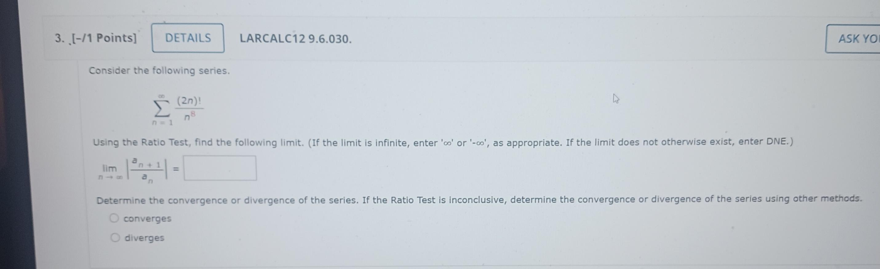 Solved Consider the following series. ∑n=1∞n8(2n)! Using the | Chegg.com