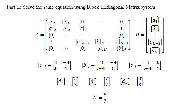Solved Assume you are trying to solve for ž in Az = f, where | Chegg.com