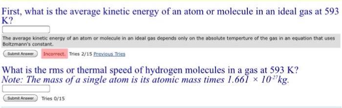 Solved First, what is the average kinetic energy of an atom | Chegg.com