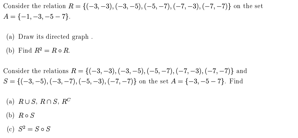 Solved = Consider the relation R= {(-3, -3), (-3, -5), (-5, | Chegg.com