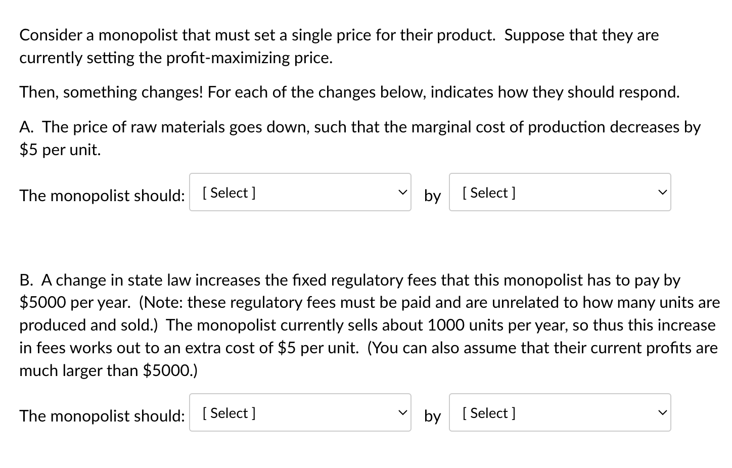 Solved Consider a monopolist that must set a single price | Chegg.com