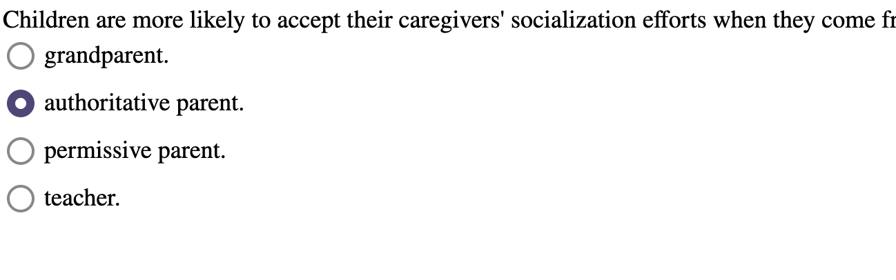 Solved Children are more likely to accept their caregivers' | Chegg.com